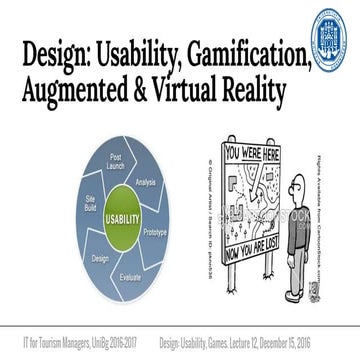 Usability, gamification, augmented and virtual reality as one of my 2016-2017 lectures at the ...