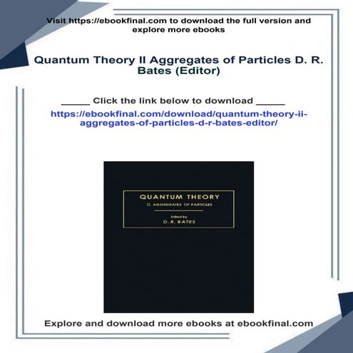 Quantum Theory II Aggregates of Particles D. R. Bates (Editor) | PDF