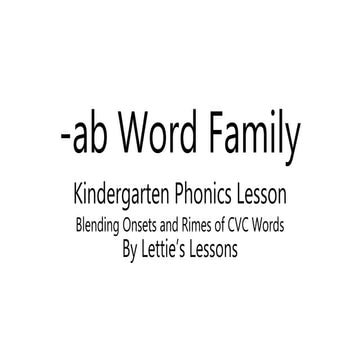k- blending onset and rime- ab Word Family | PPTX