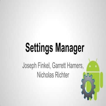 Settings Manager Final Presentation | PPT