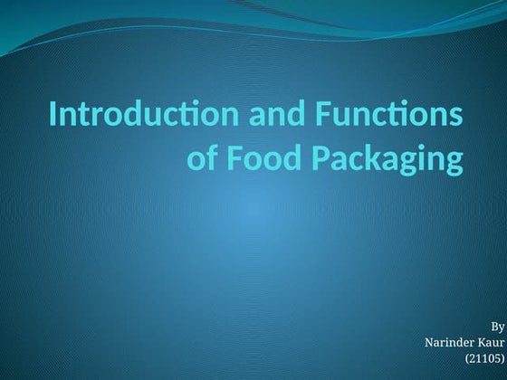 Introduction to Food Packaging PowerPoint.pptx