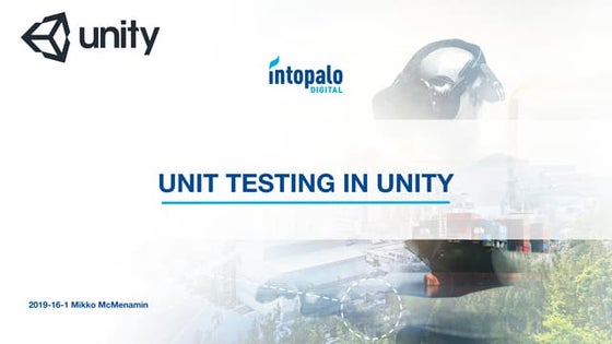 Qa Your Code The New Unity Test Framework Unite Copenhagen 2019 Ppt