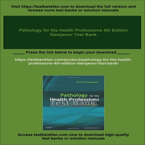 Pathology for the Health Professions 4th Edition Damjanov Test Bank | PDF