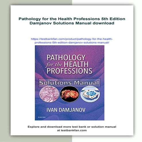 Pathology for the Health Professions 5th Edition Damjanov Solutions ...