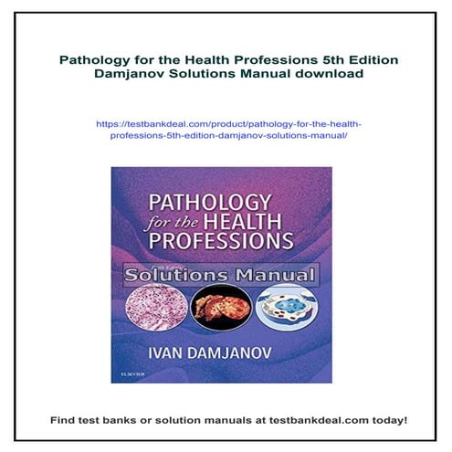 Pathology for the Health Professions 5th Edition Damjanov Solutions ...