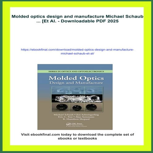 Molded optics design and manufacture Michael Schaub ... [Et Al. | PDF
