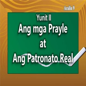 Ang Pilipinas sa Ilalim ng Pamamahala ng mga Prayle | PPTX