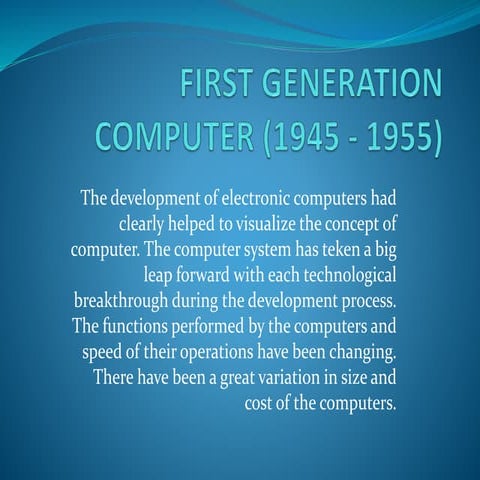 First generation of computer | PPTX