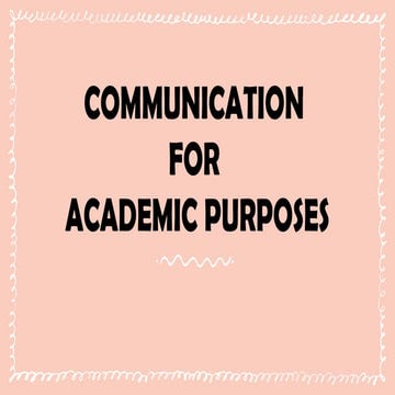 COMMUNICATION FOR ACADEMIC PURPOSES.pptx