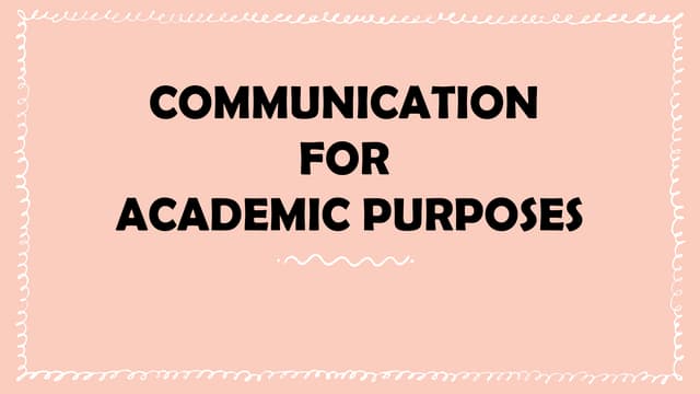 COMMUNICATION FOR ACADEMIC PURPOSES.pptx