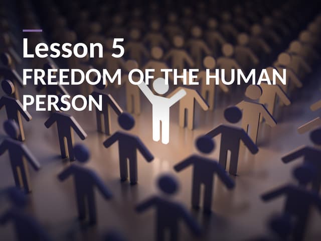 Freedom of the human person | PPTX