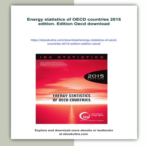 Energy statistics of OECD countries 2015 edition. Edition Oecd | PDF