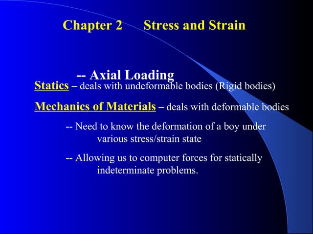 44558176 chapter-2-stress-and-strain-axial-loading | PPT 44558176 chapter-2-stress-and-strain-axial-loading | PPT