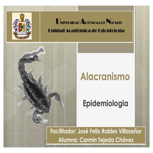 Picadura Alacran, características y modo de acción | PDF
