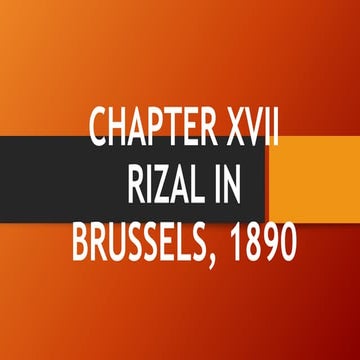Chapter 17 - Rizal's Life Works and Writings | PPTX