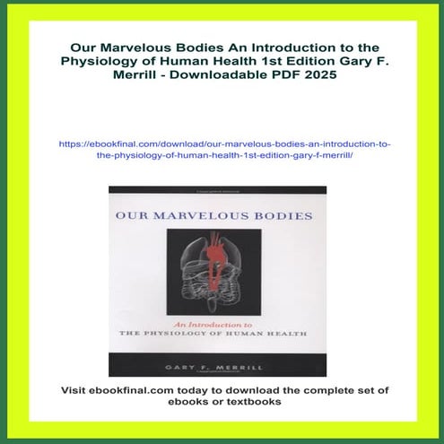 Our Marvelous Bodies An Introduction to the Physiology of Human Health 1st Edition Gary F ...