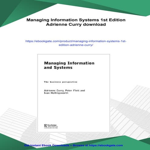 Managing Information Systems 1st Edition Adrienne Curry | PDF