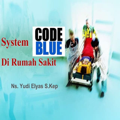 Code Blue presentasimmmmmmmmmmmmmmmmmmmmmmmmmmmmmm .ppt