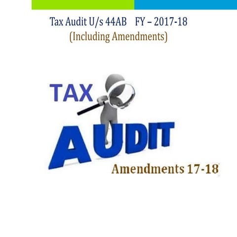 Revised 3CD of 44AB Tax Audit Check List FY 2017-18 | PPTX