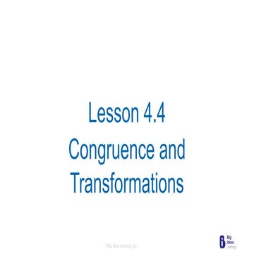 4_4 Congruence and Transformations.pptxaa | PPTX
