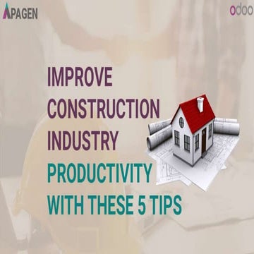 Improve Construction Productivity with These 5 Tips.pptx
