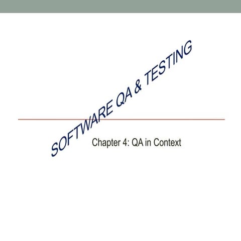 Software Quality Assurance and Testing: QA in Context | PPTX | Computer ...