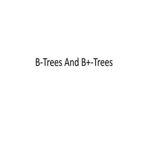 B-and-B-Tree-ppt presentation in data structure | PPT