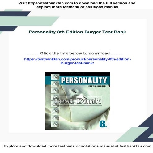 Download full Personality 8th Edition Burger Test Bank all chapters | PDF
