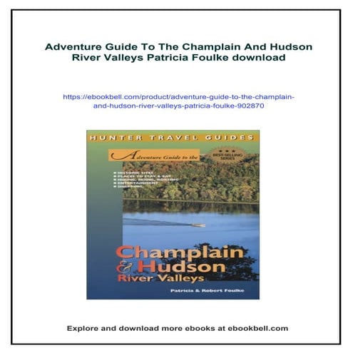 Adventure Guide To The Champlain And Hudson River Valleys Patricia ...