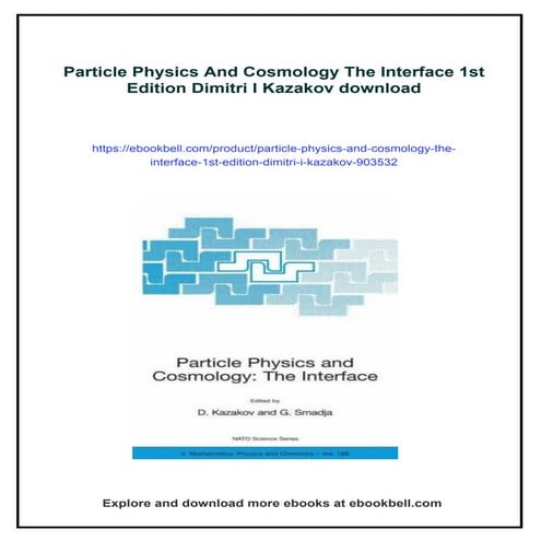 Particle Physics And Cosmology The Interface 1st Edition Dimitri I ...