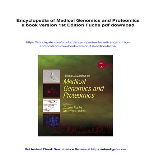 Encyclopedia of Medical Genomics and Proteomics e book version 1st ...
