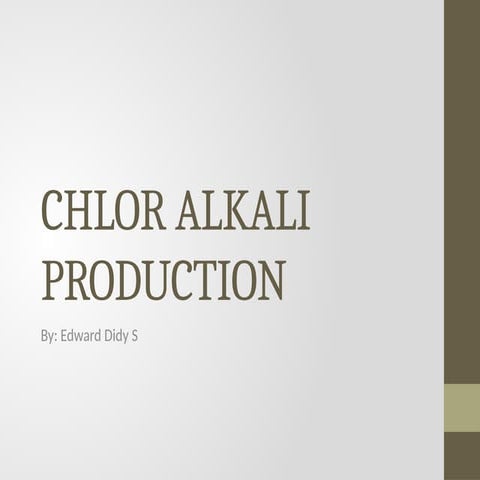 451894992-CHLOR-ALKALI-PRODUCTION-pptx.pptx