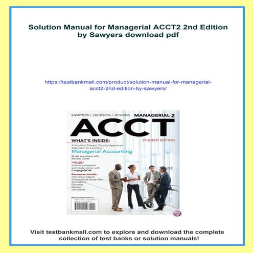 Solution Manual for Managerial ACCT2 2nd Edition by Sawyers | PDF