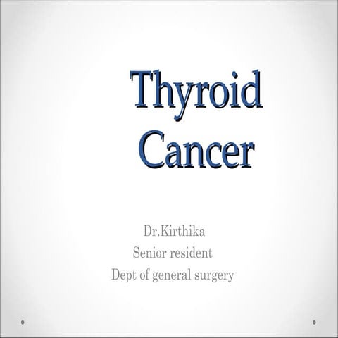 thyroid cancer and types of ca thyroid ppt | PPT