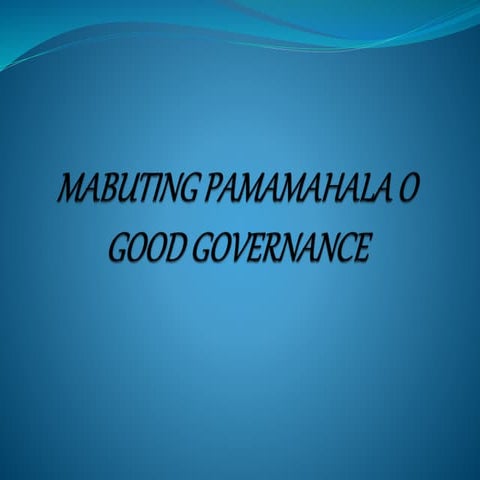 Papel ng mamamayan sa pagkakaroon ng mabuting pamamahala | PPTX