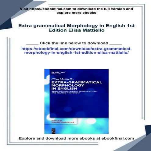 Extra grammatical Morphology in English 1st Edition Elisa Mattiello | PDF