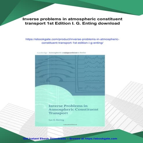 Inverse Problems In Atmospheric Constituent Transport 1st Edition I G Enting Pdf