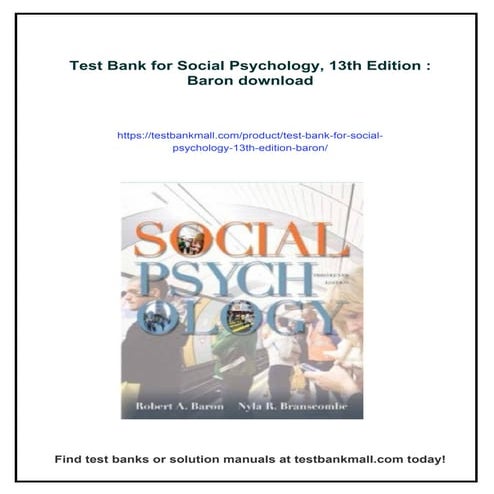 Test Bank for Social Psychology, 13th Edition : Baron | PDF