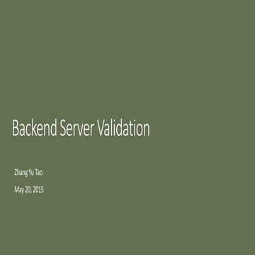 Backend Server Validation Pptx Operating Systems Computer