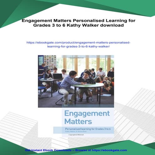 Engagement Matters Personalised Learning for Grades 3 to 6 Kathy Walker ...