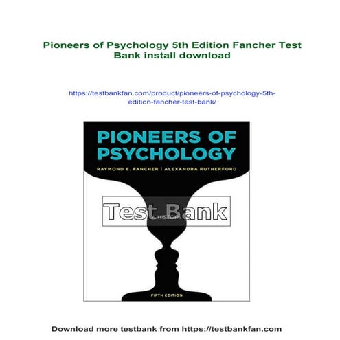 Pioneers of Psychology 5th Edition Fancher Test Bank | PDF