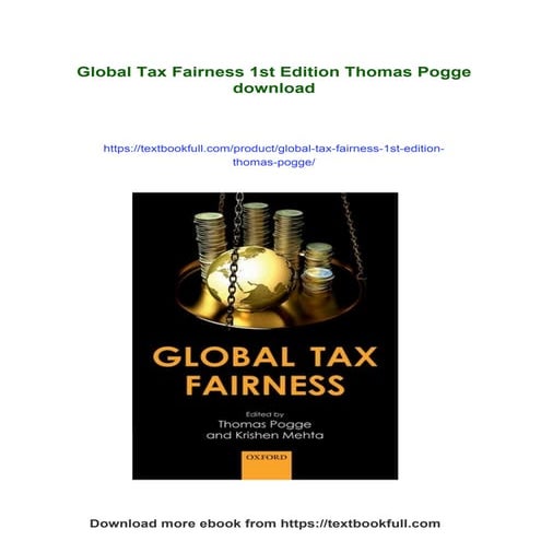 Global Tax Fairness 1st Edition Thomas Pogge | PDF