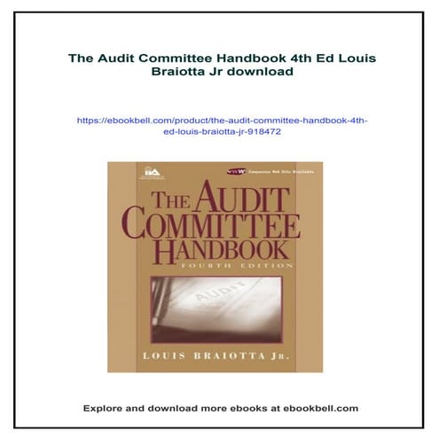 The Audit Committee Handbook 4th Ed Louis Braiotta Jr | PDF