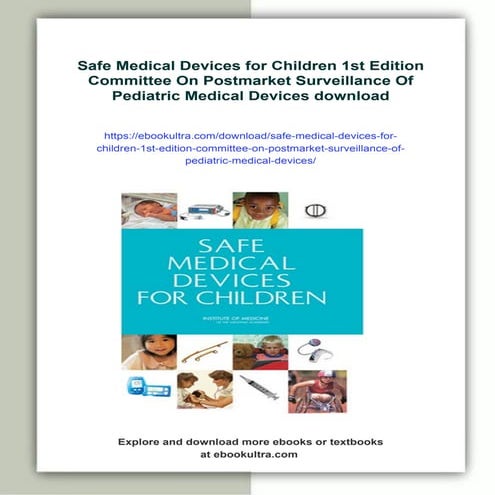 Safe Medical Devices for Children 1st Edition Committee On Postmarket ...