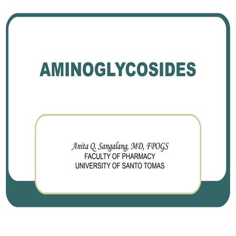 45 aminoglycosides | PPT | Infectious Diseases | Diseases and Conditions