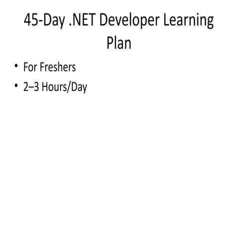 45_Day_DotNet_Developer_Learning_Plan.pptx