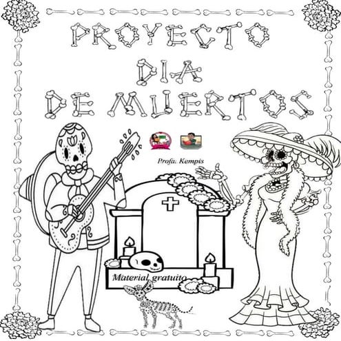 4°, 5° y 6° Proyecto día de muertos Profa. Kempis.docx