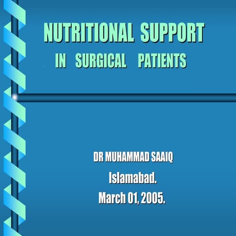 ROLE OF NUTRITION IN SURGERY.pptx