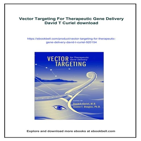 Vector Targeting For Therapeutic Gene Delivery David T Curiel | PDF