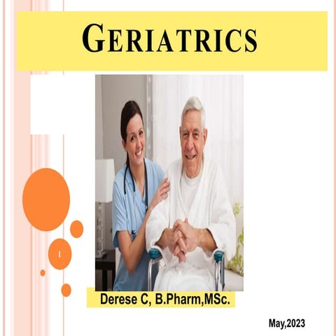 Geriatrics.pptx | Diseases and Conditions | Medical Health